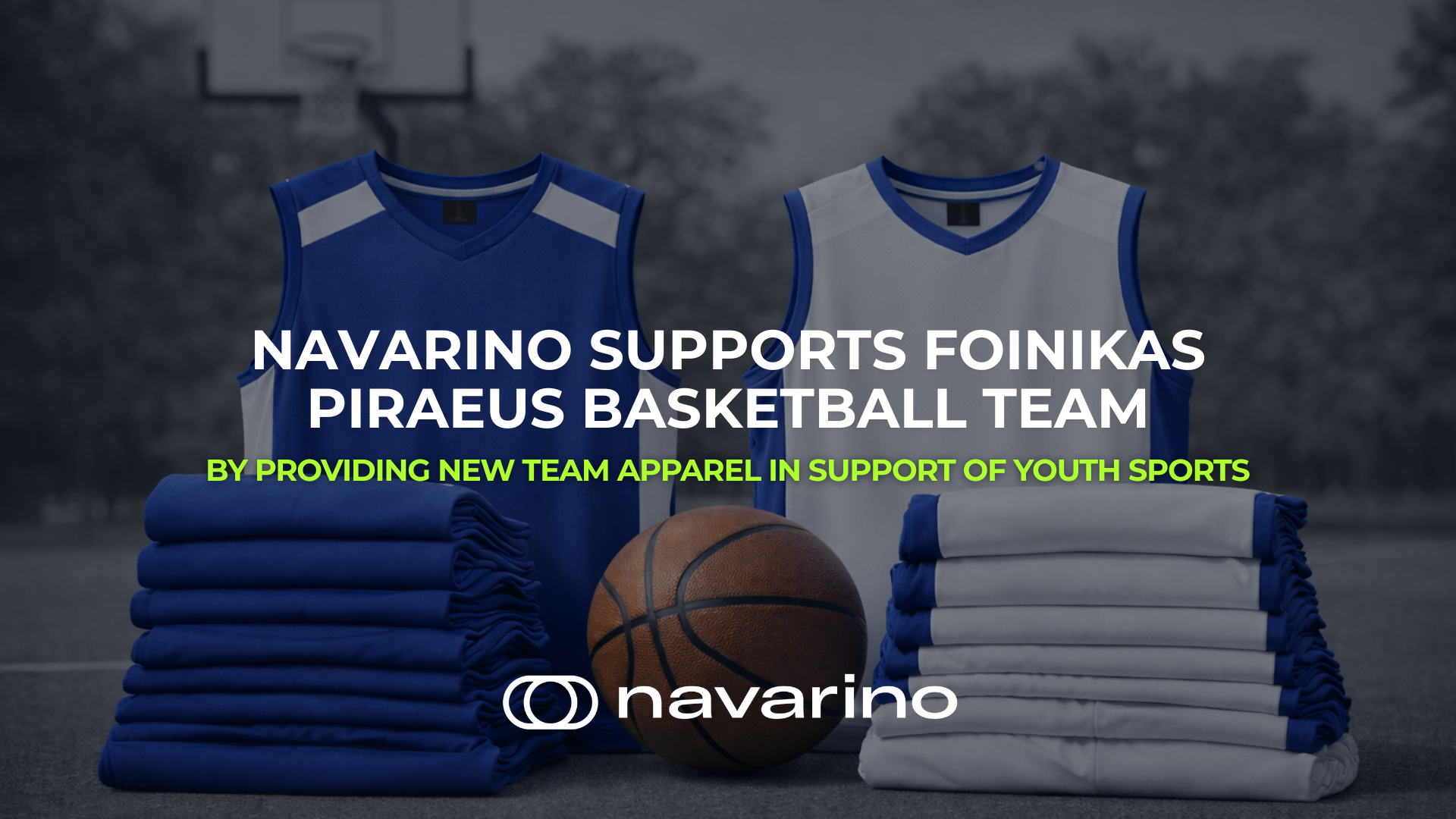 Sponsoring the Foinikas Piraeus Basketball Team - Navarino